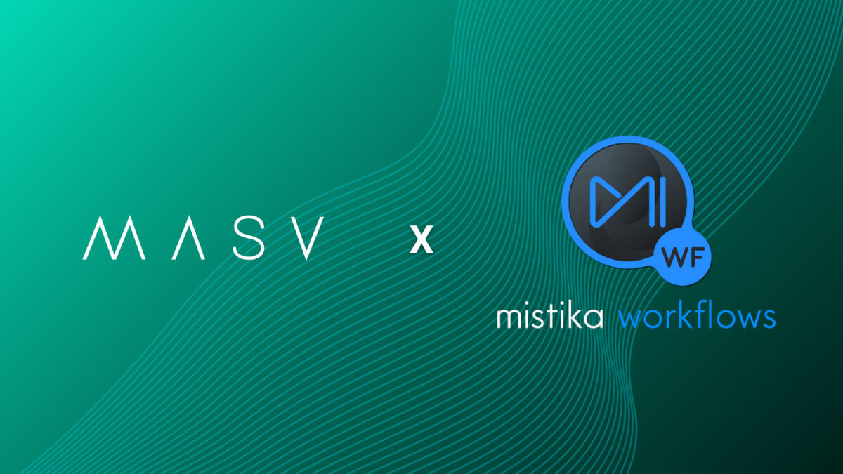 A No-Code Mistika Workflows File Transfer Integration - MASV
