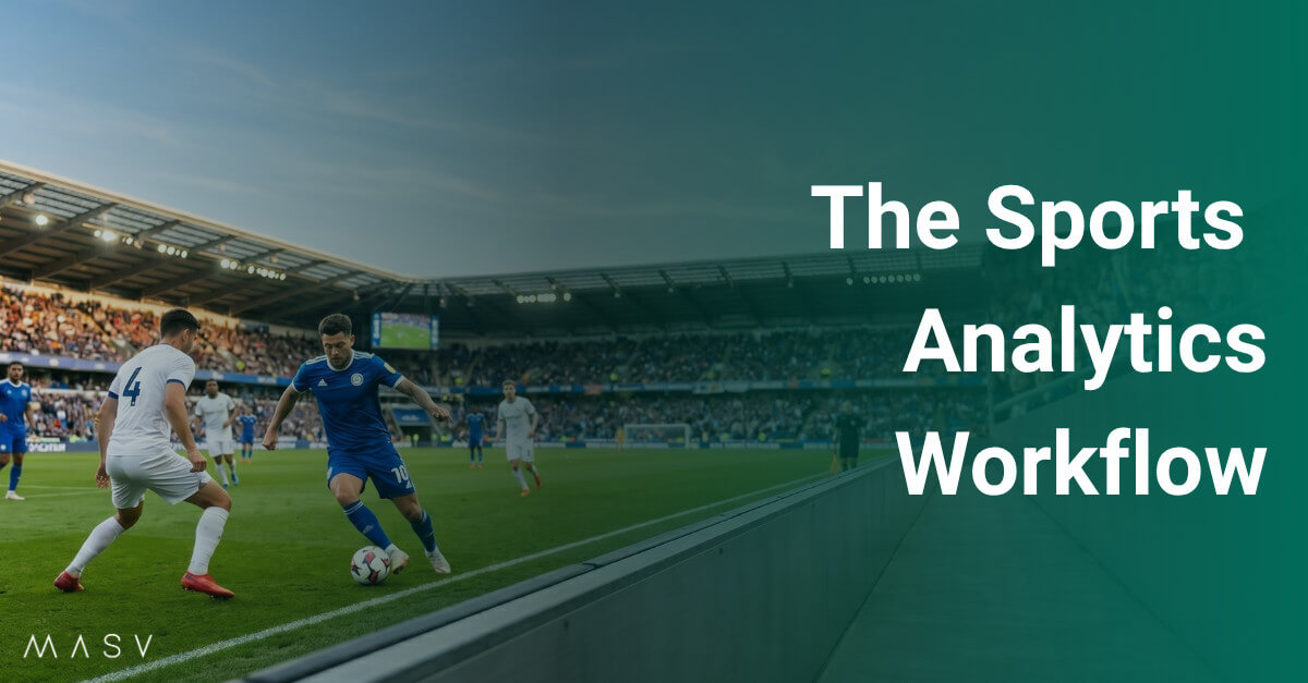 Sport Analytics Workflow - MASV